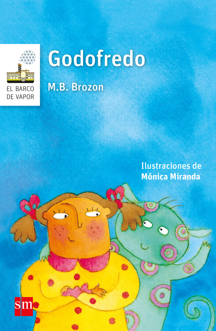 Godofredo by Mónica B. Brozon, Mónica Miranda (Ebook) - Read free for ...