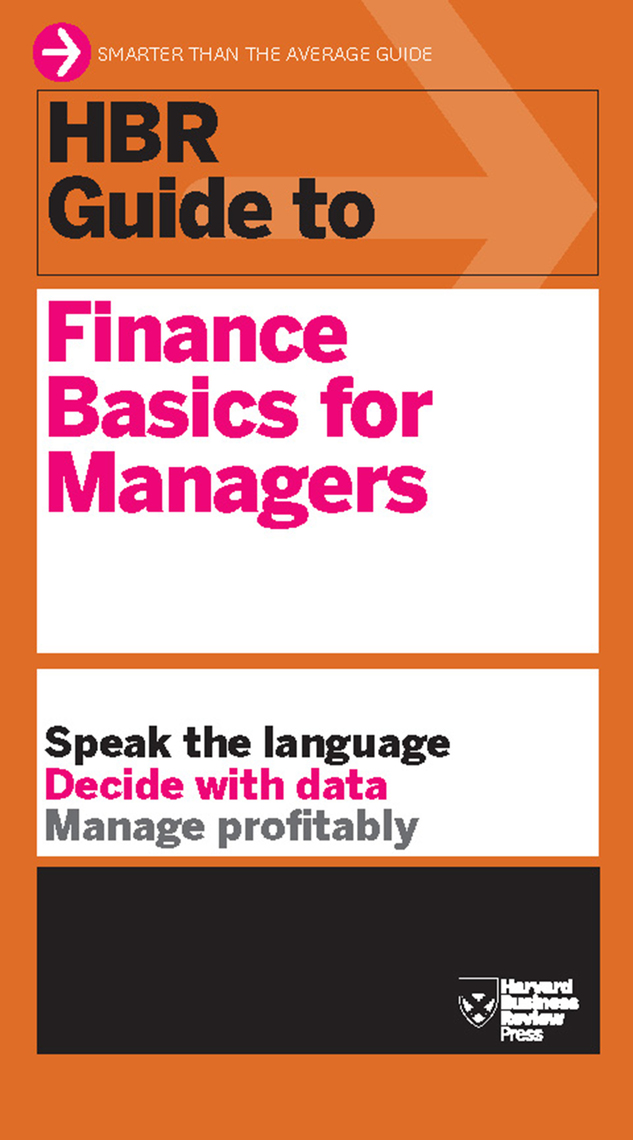Read Hbr Guide To Finance Basics For Managers Hbr Guide Series Online