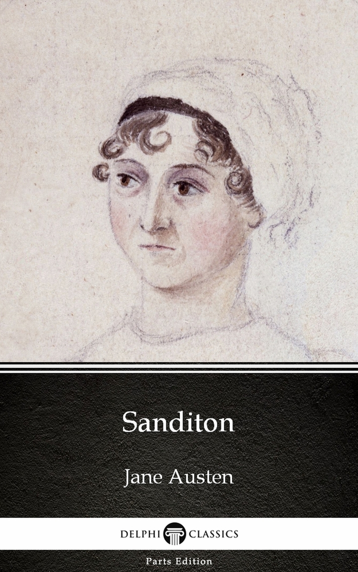 Sanditon by Jane Austen (Illustrated) by Jane Austen - Book - Read Online