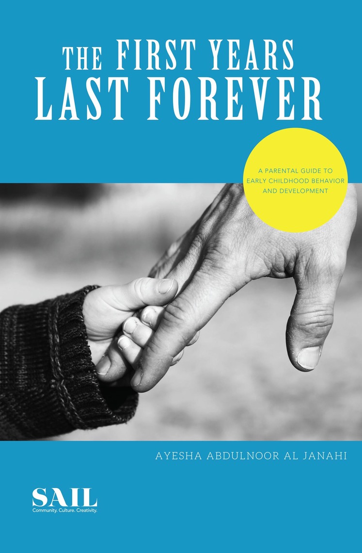 The First Years Last Forever by Ayesha Abdulnoor Al Janahi - Ebook ...