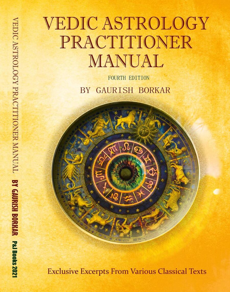 Vedic Astrology Practitioner Manual By Gaurish Borkar Ebook Read