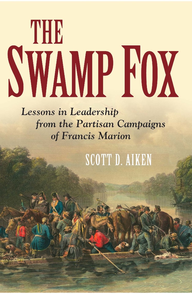 The Swamp Fox by Scott D. Aiken - Book - Read Online