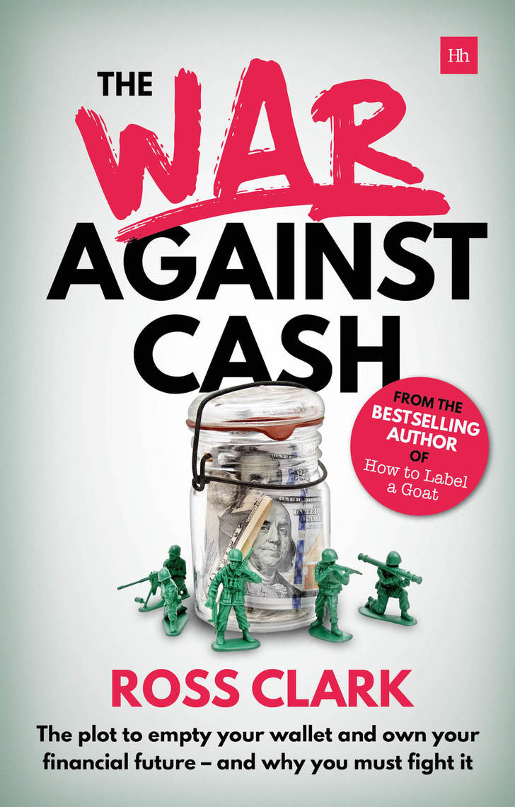 The War Against Cash by Ross Clark - Ebook | Everand