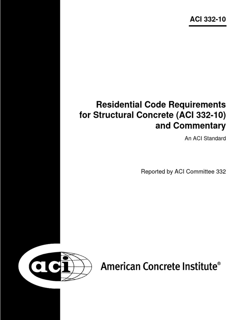 ACI 332-10 Residential Code Requirements for Structural Concrete (ACI ...