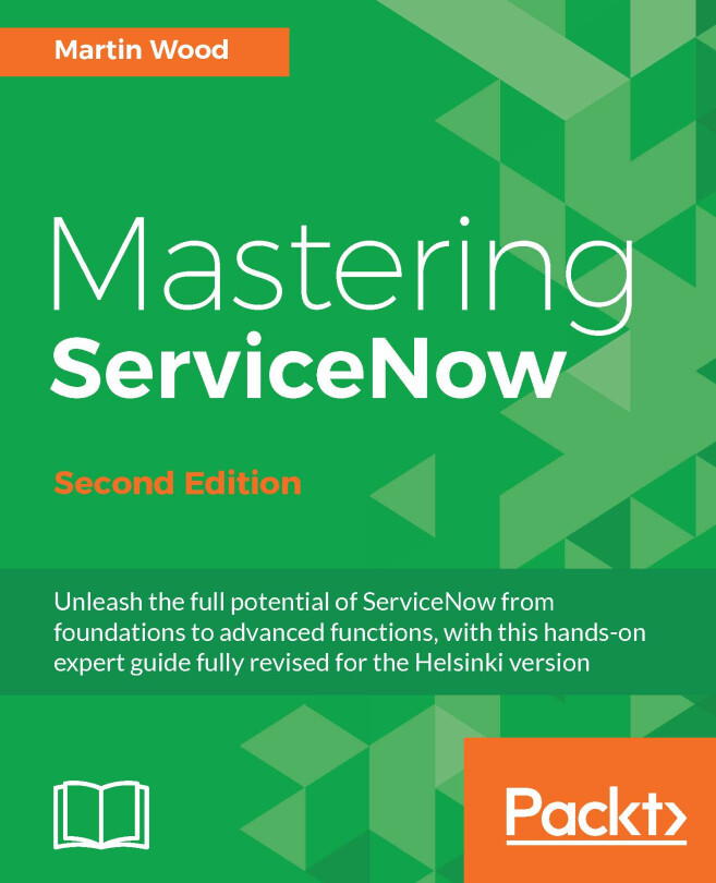 Read Mastering ServiceNow - Second Edition Online by Martin Wood ... Read Mastering ServiceNow - Second Edition Online by Martin Wood ...