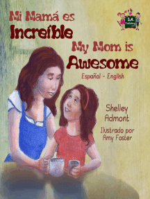 Mi mamá es incredible- My Mom is Awesome (Spanish English Bilingual) by ...