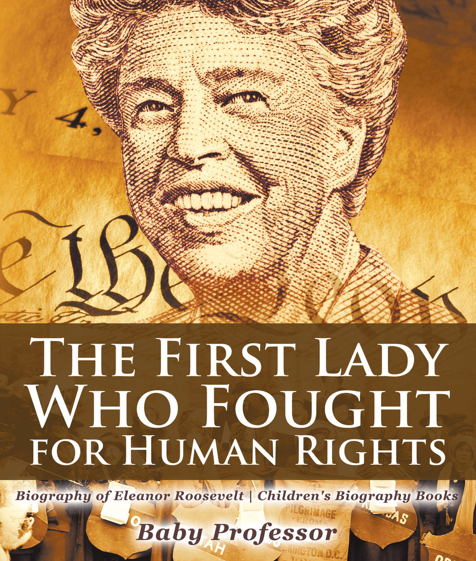 The First Lady Who Fought for Human Rights - Biography of Eleanor ...
