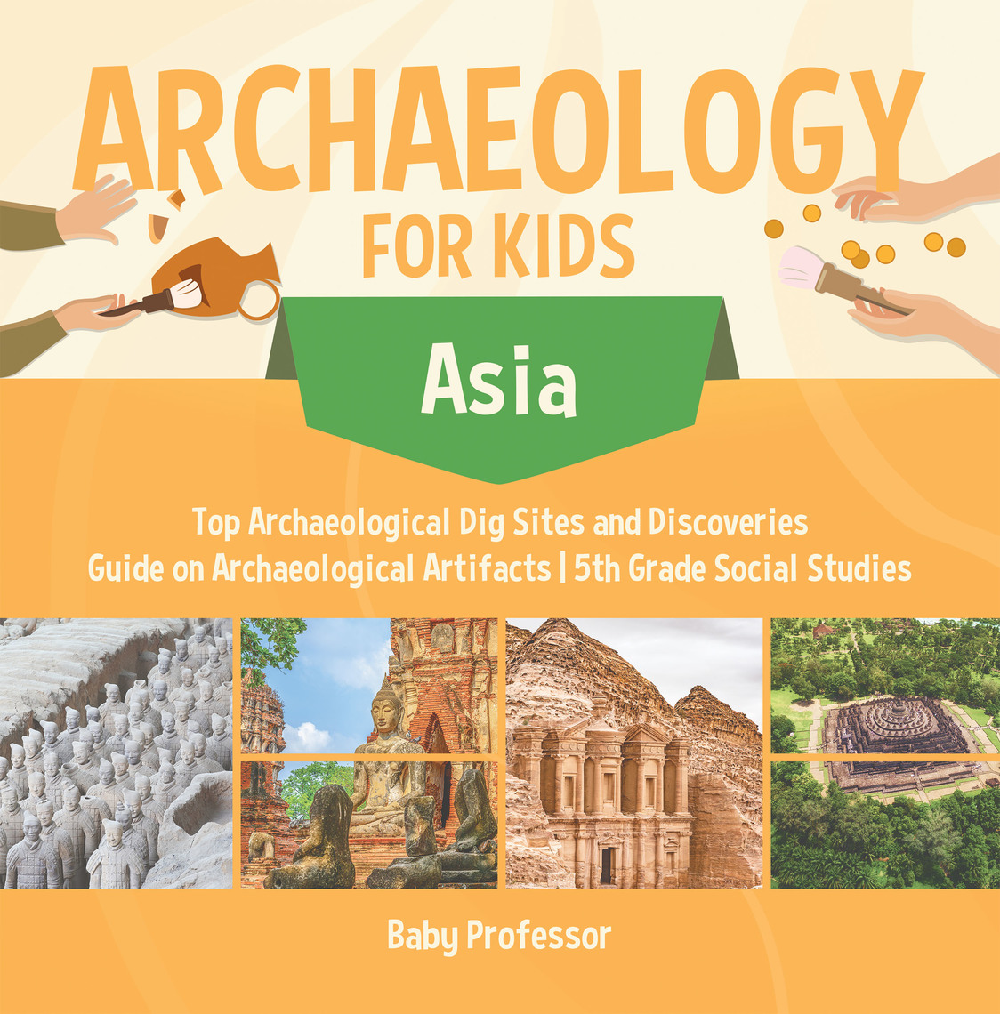 Archaeology for Kids - Asia - Top Archaeological Dig Sites and ...