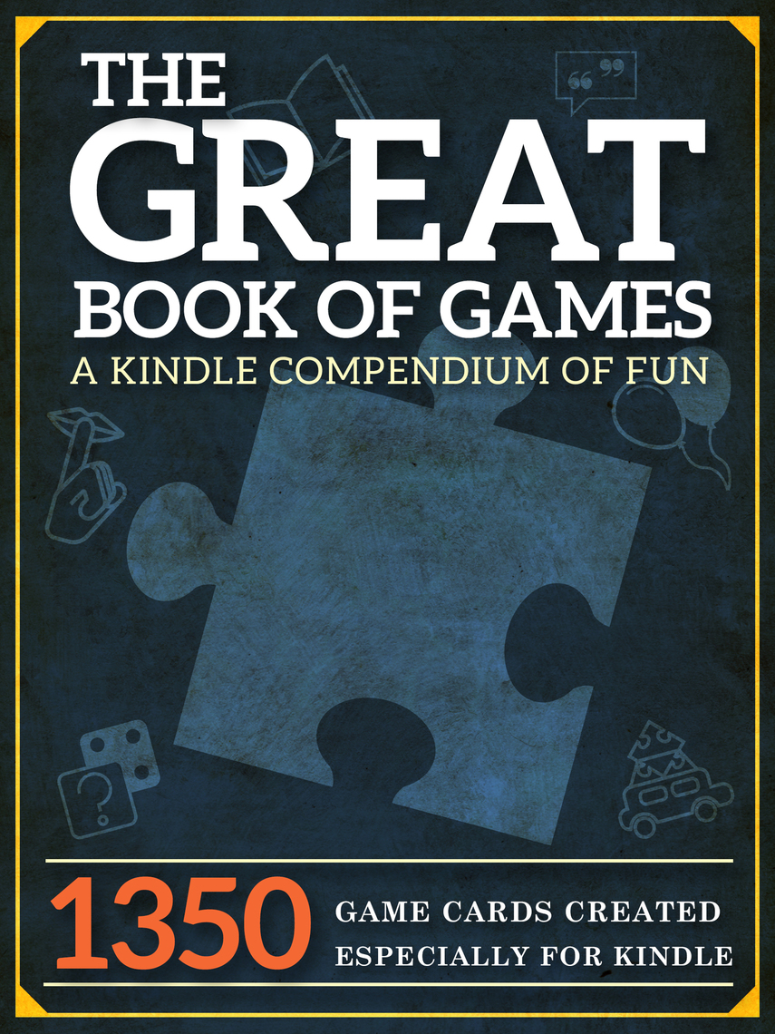 The Great Book of Games by Peter Keyne (Ebook) - Read free for 30 days