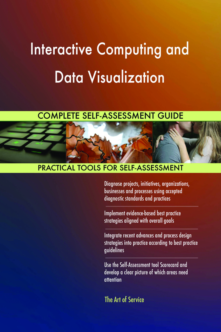 Interactive Computing and Data Visualization Complete Self-Assessment ...
