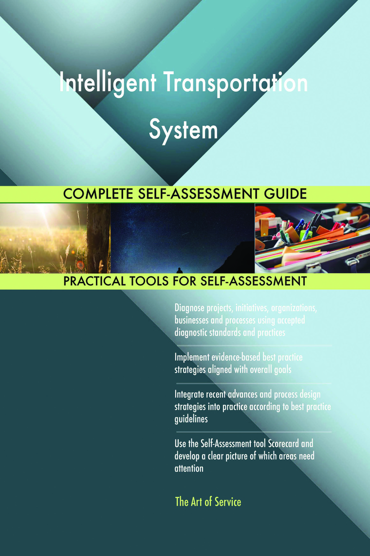 Intelligent Transportation System Complete Self-Assessment Guide by ...