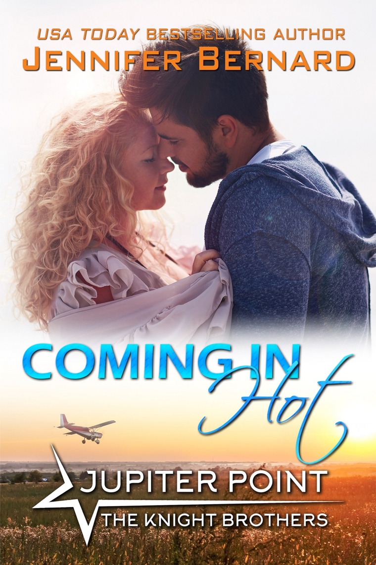 Coming In Hot by Jennifer Bernard (Ebook) - Read free for 30 days