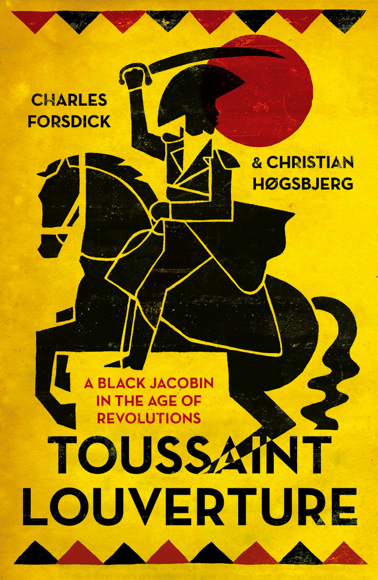 Toussaint Louverture by Charles Forsdick, Christian Hogsbjerg (Ebook ...