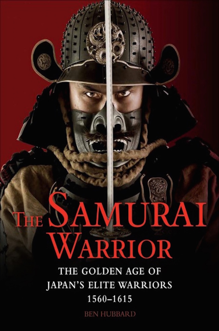 The Samurai Warrior by Ben Hubbard (Ebook) - Read free for 30 days