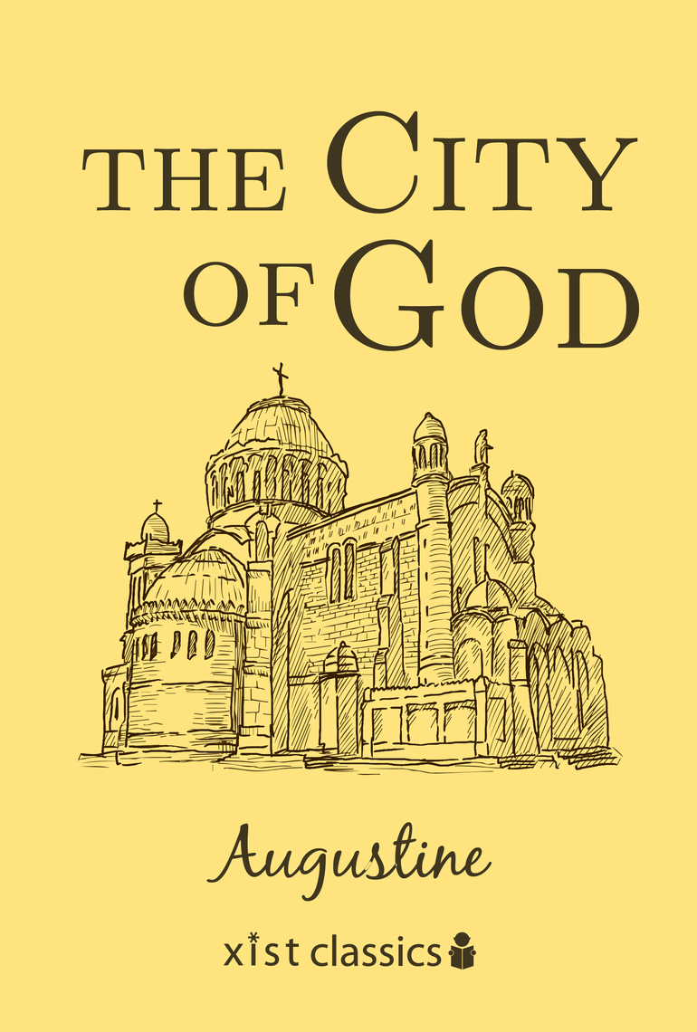 The City of God by Augustine (Ebook) - Read free for 30 days