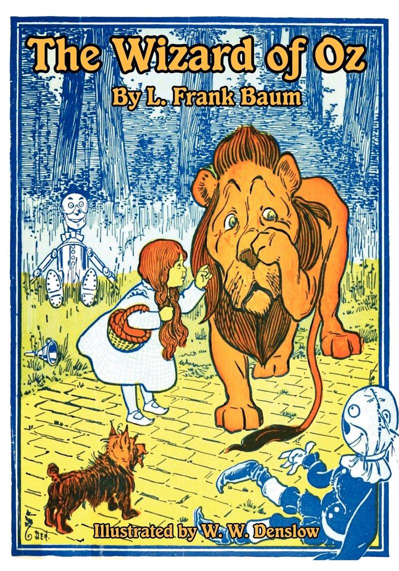 The Illustrated Wizard of Oz by L. Frank Baum - Ebook | Everand