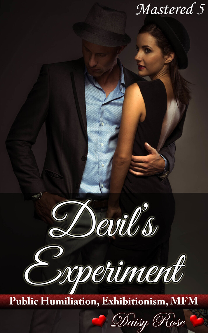 Mastered 5: Devil's Experiment by Daisy Rose (Ebook) - Read free for 30 days
