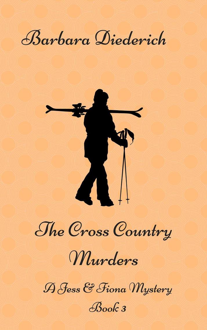 The Cross Country Murders by Barbara Diederich (Ebook) - Read free for ...