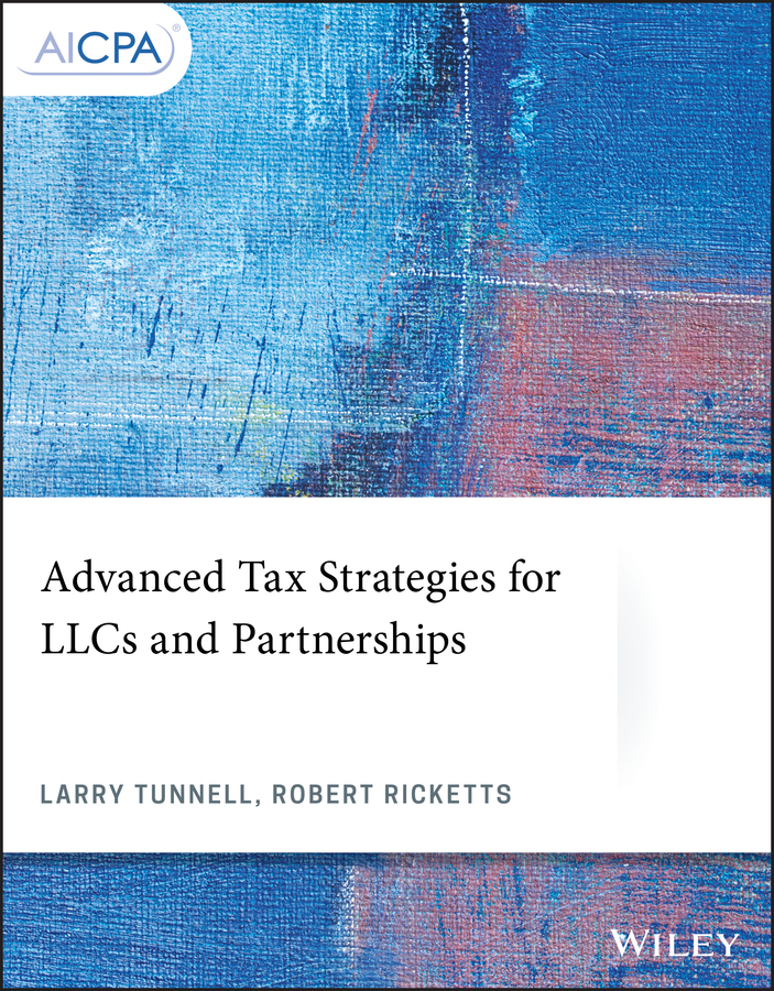 Advanced Tax Strategies for LLCs and Partnerships by Larry Tunnell ...