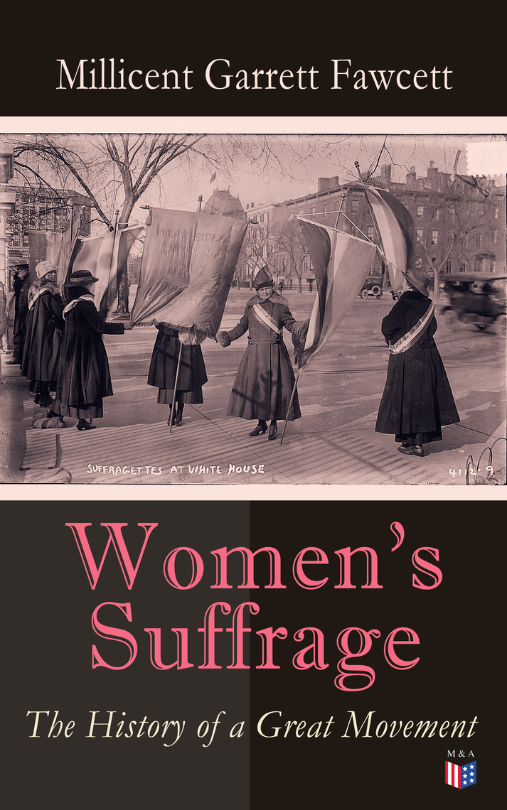 Read Women's Suffrage: The History of a Great Movement Online by ...