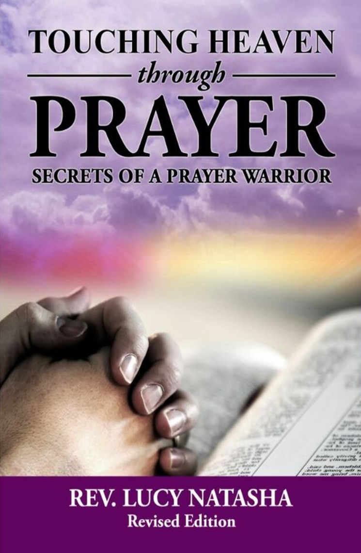 Touching Heaven Through Prayer by Rev. Lucy Natasha (Ebook) - Read free ...