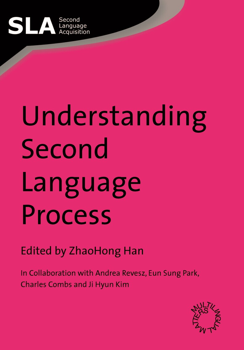 Understanding Second Language Process by ZhaoHong Han (Ebook) - Read free for 30 days