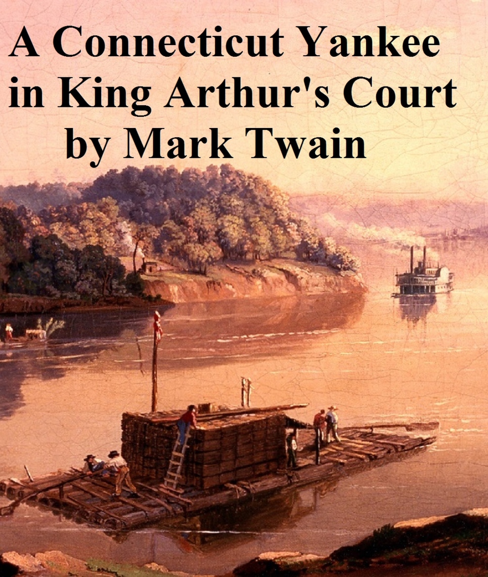 A Connecticut Yankee in King Arthur's Court by Mark Twain (Ebook ...