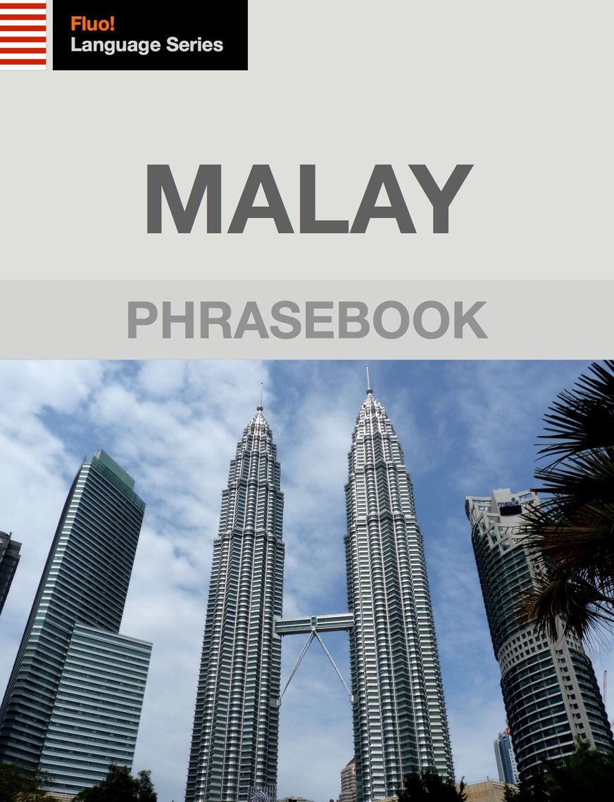 Malay Phrasebook by J. Martinez-Scholl (Ebook) - Read free for 30 days