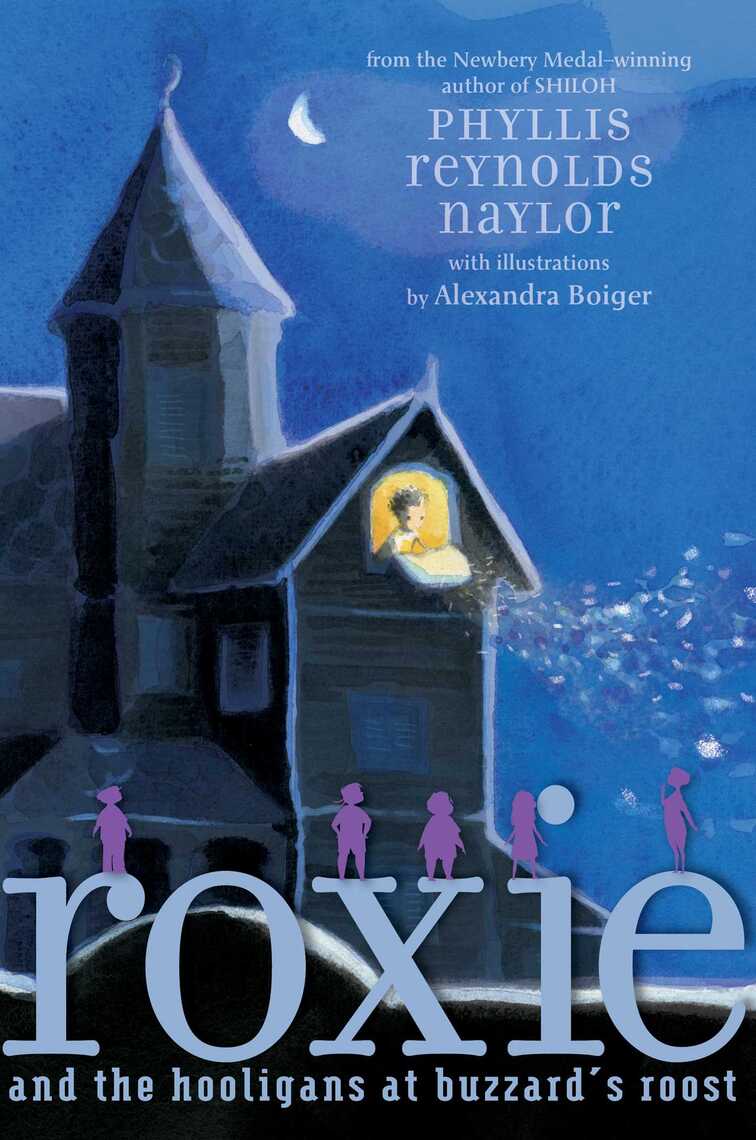 Roxie and the Hooligans at Buzzard's Roost by Phyllis Reynolds Naylor ...