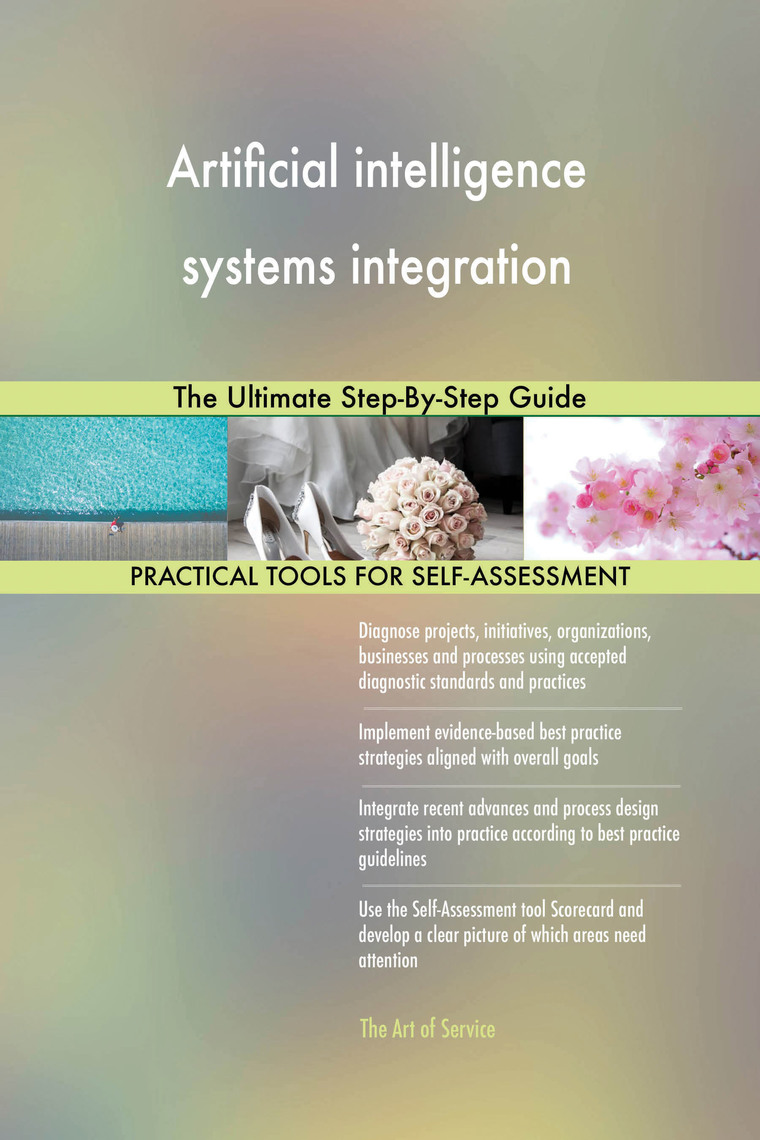 Artificial intelligence systems integration The Ultimate Step-By-Step ...
