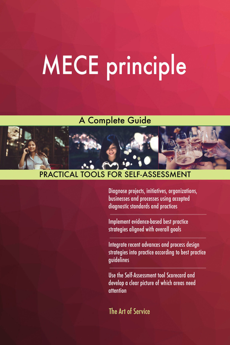 MECE principle A Complete Guide by Gerardus Blokdyk (Ebook) - Read free ...