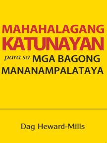 Mahahalagang Katunayan Para Sa Mga Bagong Mananampalataya by Dag Heward ...