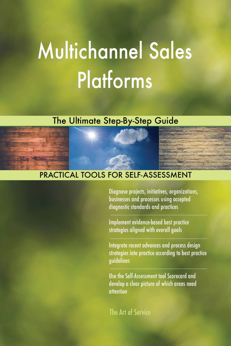 Multichannel Sales Platforms The Ultimate Step-By-Step Guide by ...