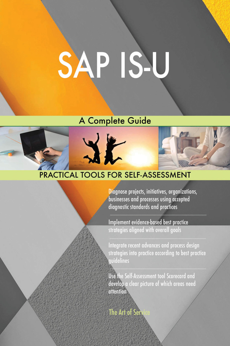 SAP IS-U A Complete Guide by Gerardus Blokdyk - Ebook | Everand