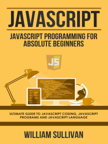 Javascript: Javascript Programming For Absolute Beginners: Ultimate Guide To Javascript Coding ...