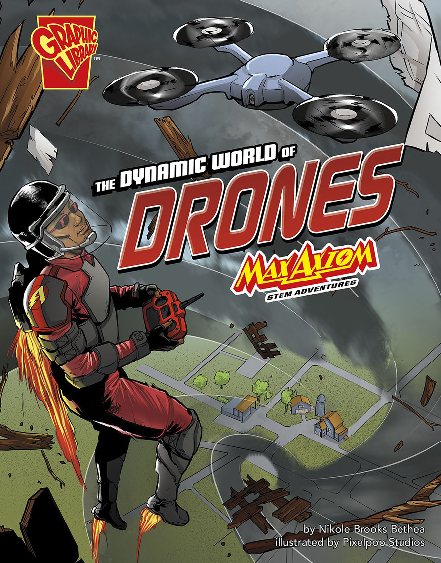 The Dynamic World of Drones by Iman Max, Nikole Brooks Bethea (Ebook ...