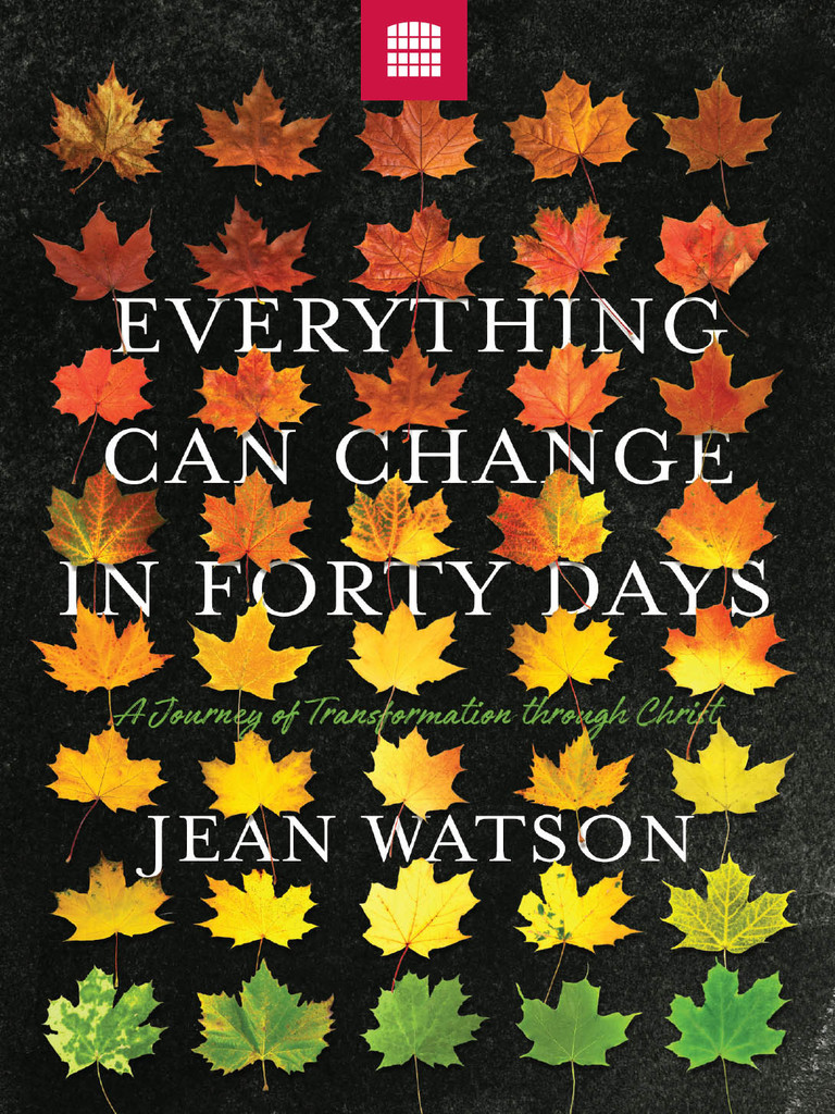 Everything Can Change in Forty Days by Jean Watson (Ebook) - Read free ...