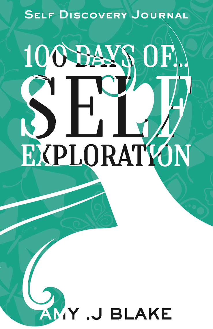 Self Discovery Journal: 100 Days Of Self Exploration: Questions And ...