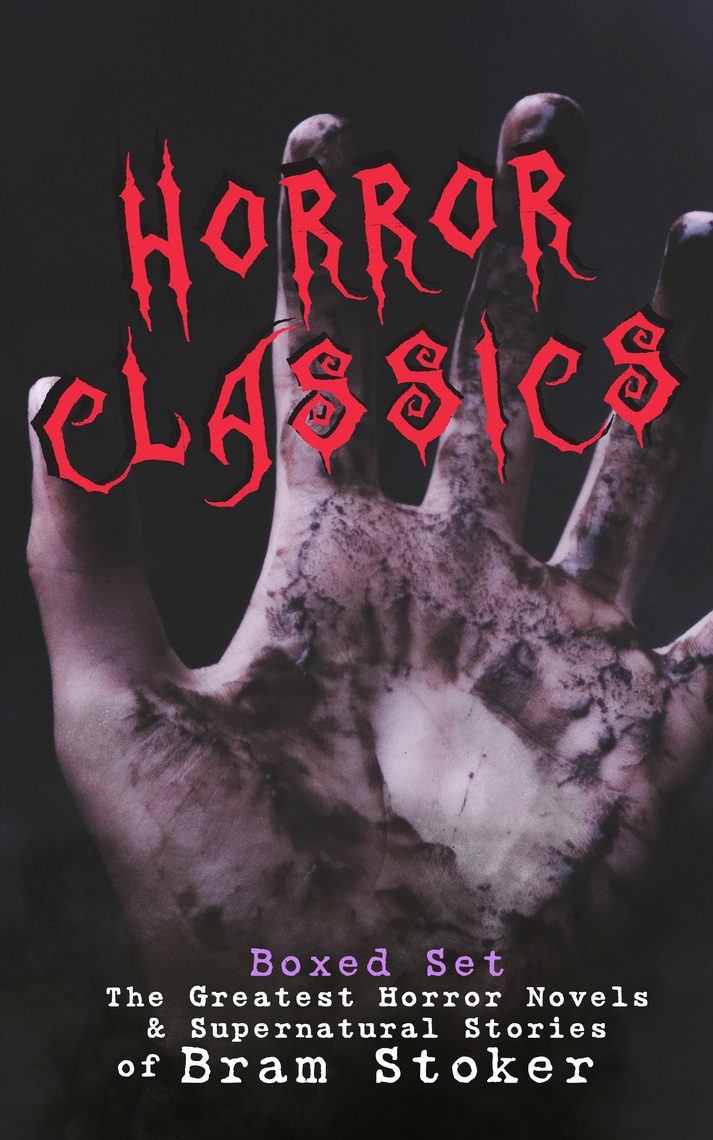 HORROR CLASSICS - Boxed Set: The Greatest Horror Novels & Supernatural ...