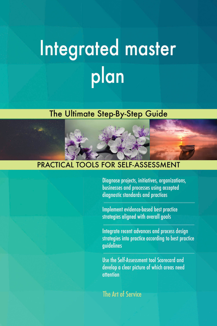Integrated master plan The Ultimate Step-By-Step Guide by Gerardus ...