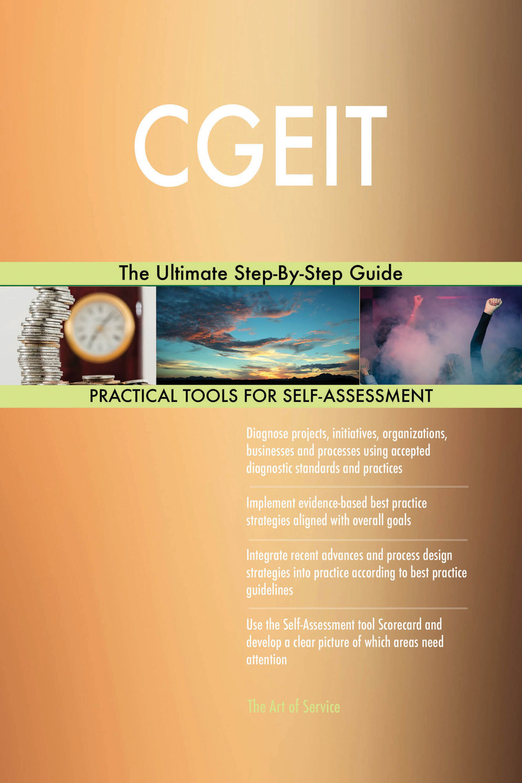 CGEIT The Ultimate Step-By-Step Guide by Gerardus Blokdyk (Ebook ...