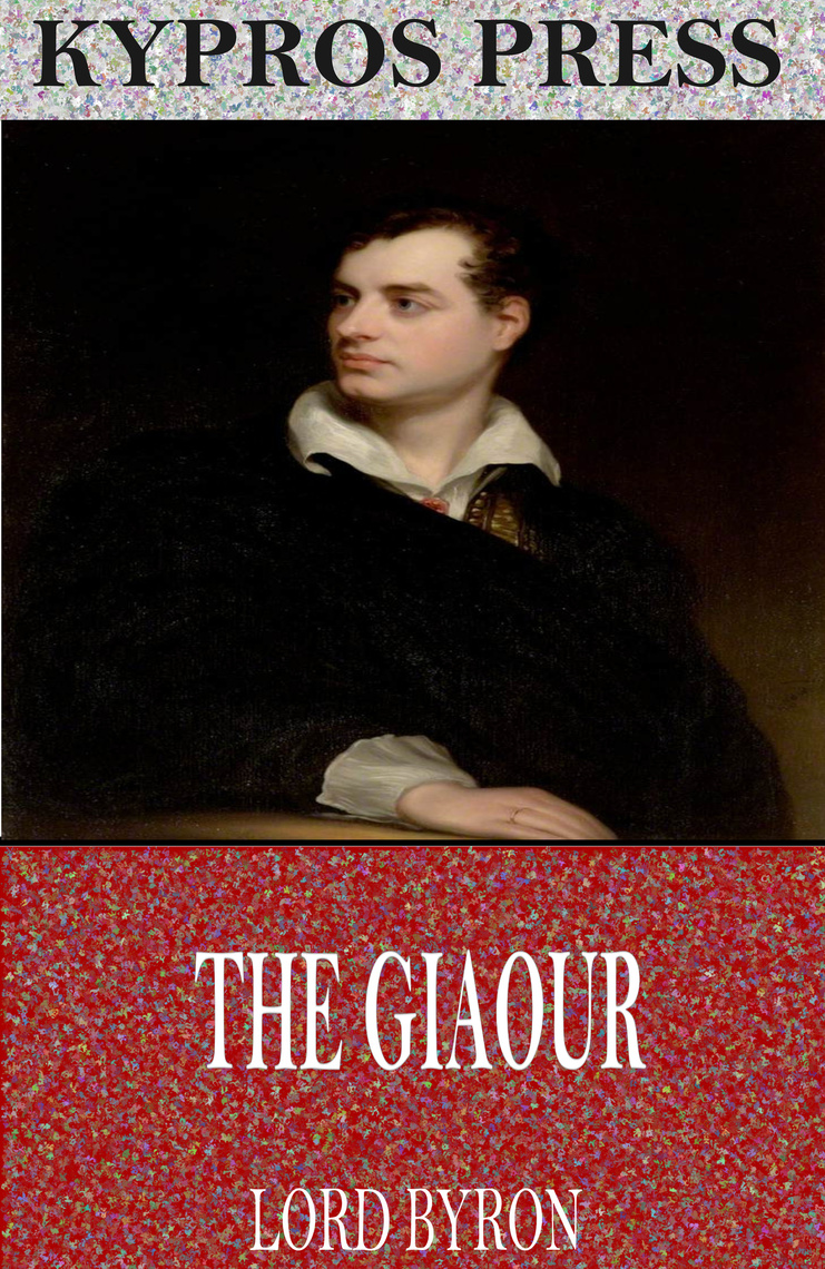 The Giaour by Lord Byron - Ebook | Scribd