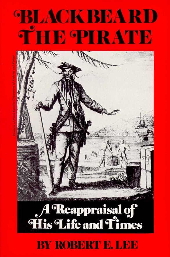 Blackbeard the Pirate by Robert E. Lee (Ebook) - Read free for 30 days