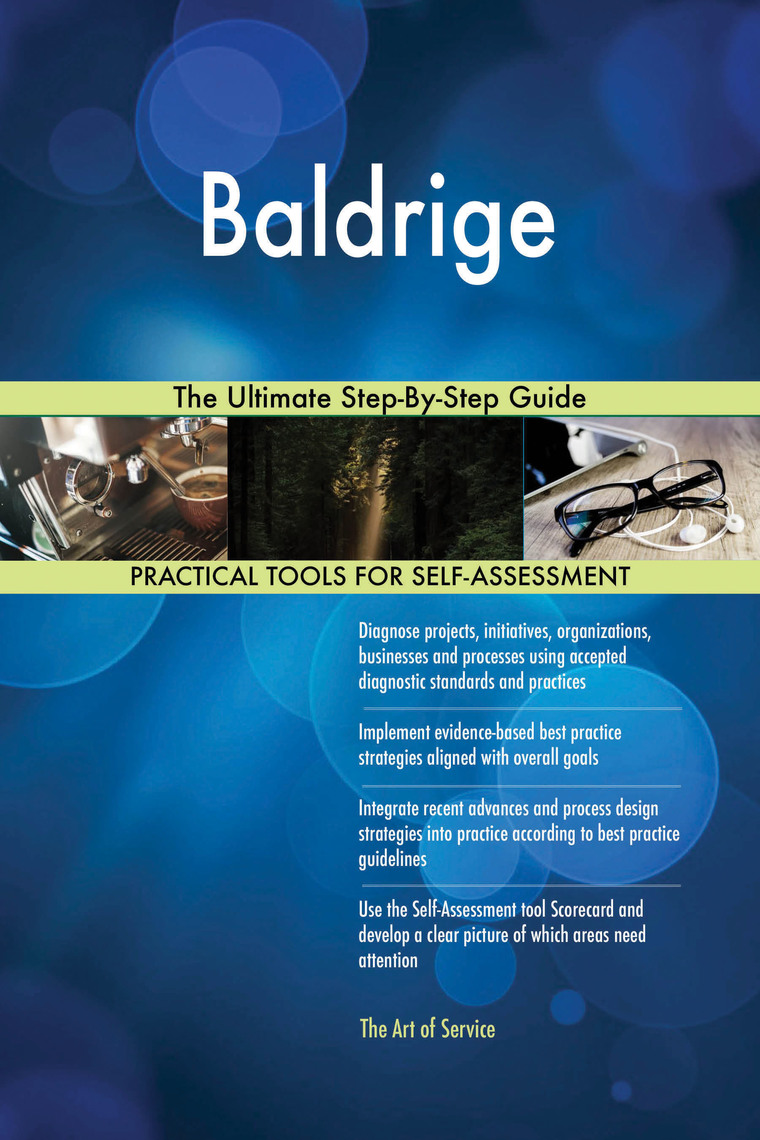 Baldrige The Ultimate Step-By-Step Guide by Gerardus Blokdyk (Ebook ...