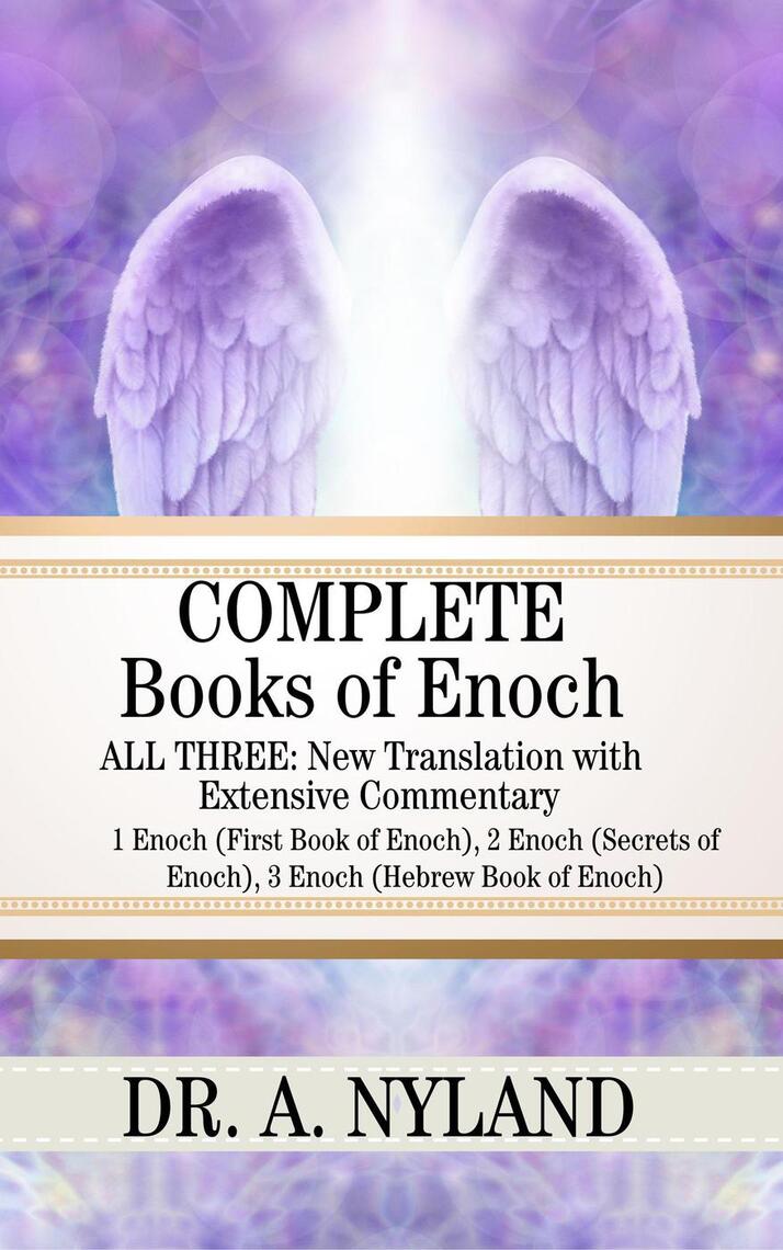 Complete Books of Enoch: All Three: New Translation with Extensive ...
