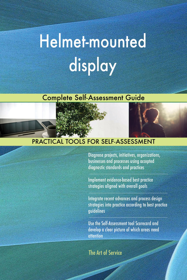 Helmet-mounted display Complete Self-Assessment Guide by Gerardus ...