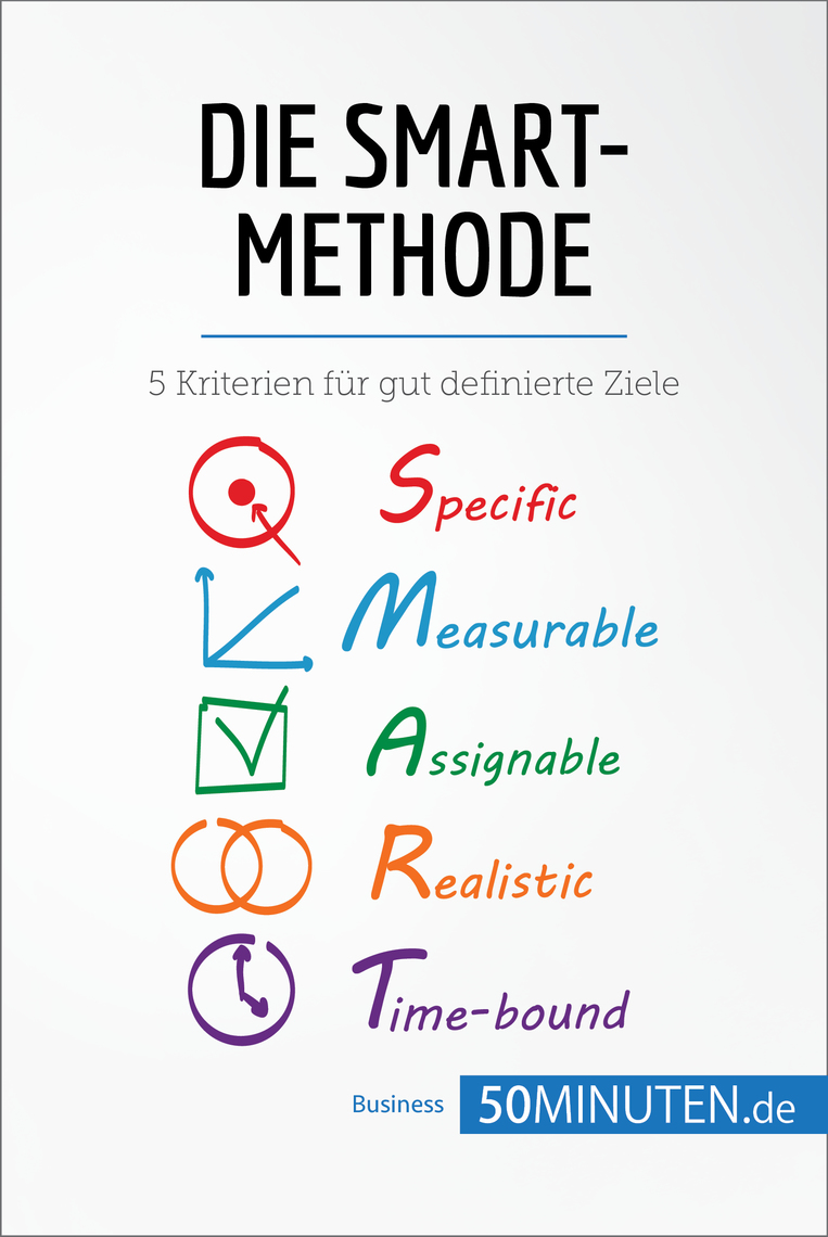 Die SMART-Methode by 50Minuten - Ebook | Everand