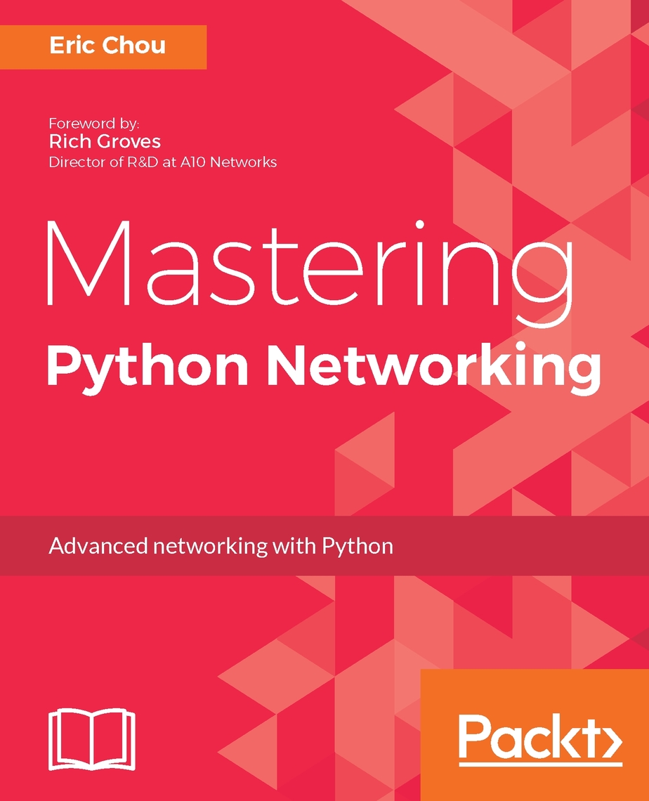 Mastering Python Networking by Eric Chou (Ebook) - Read free for 30 days Mastering Python Networking by Eric Chou (Ebook) - Read free for 30 days