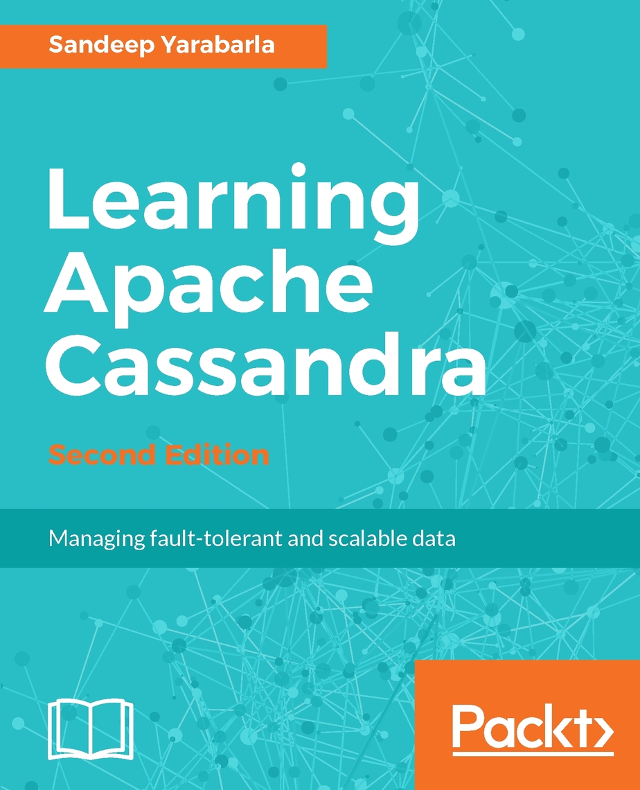 Read Learning Apache Cassandra Second Edition Online By Sandeep Yarabarla Books
