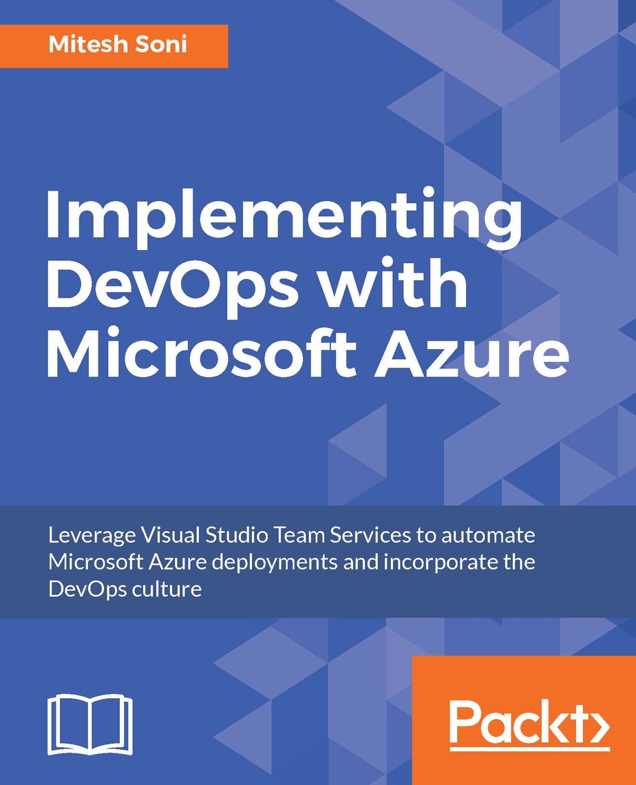 Implementing DevOps with Microsoft Azure by Mitesh Soni - Book - Read ...